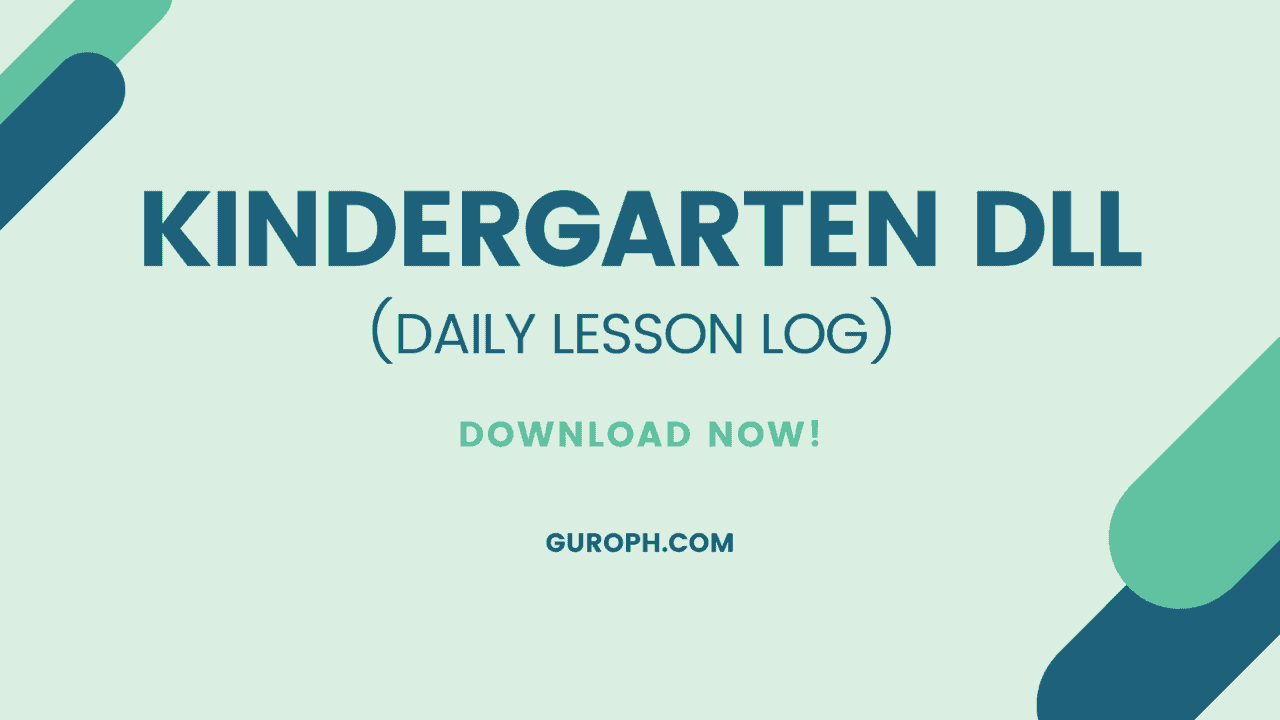 KINDERGARTEN Daily Lesson Log (DLL) Compilation | SY 2019-2020