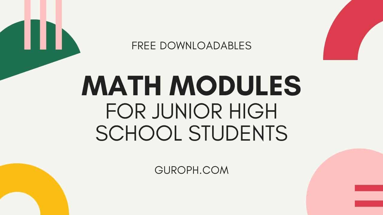 Mathematics modules for junior high school students downloadable for free