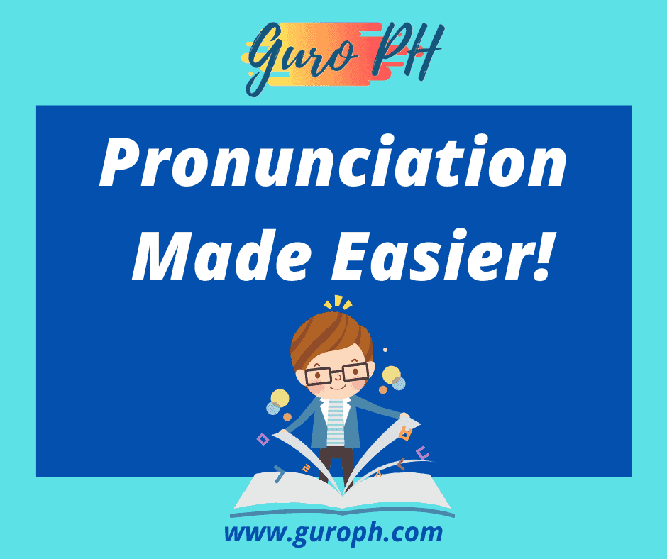 Pronunciation made easier!