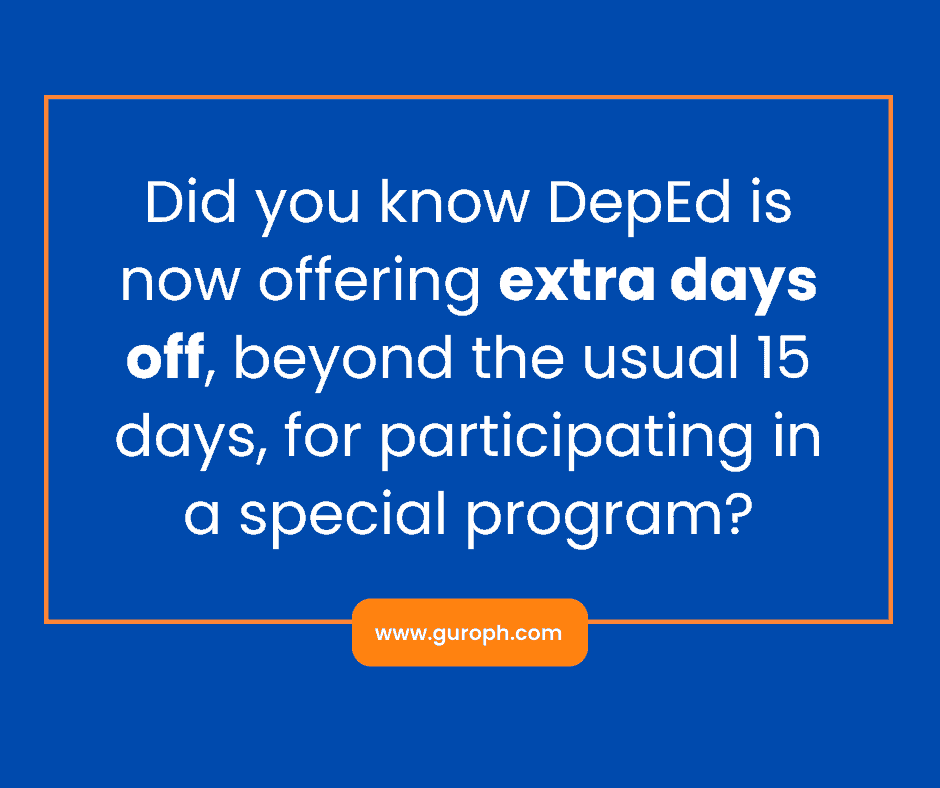 DepEd Says Teachers Will Get Extra Days Off for Joining a Special ...